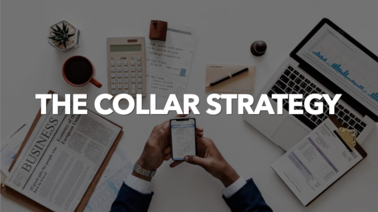 VIDEO The Collar Strategy | The Blue Collar Investor